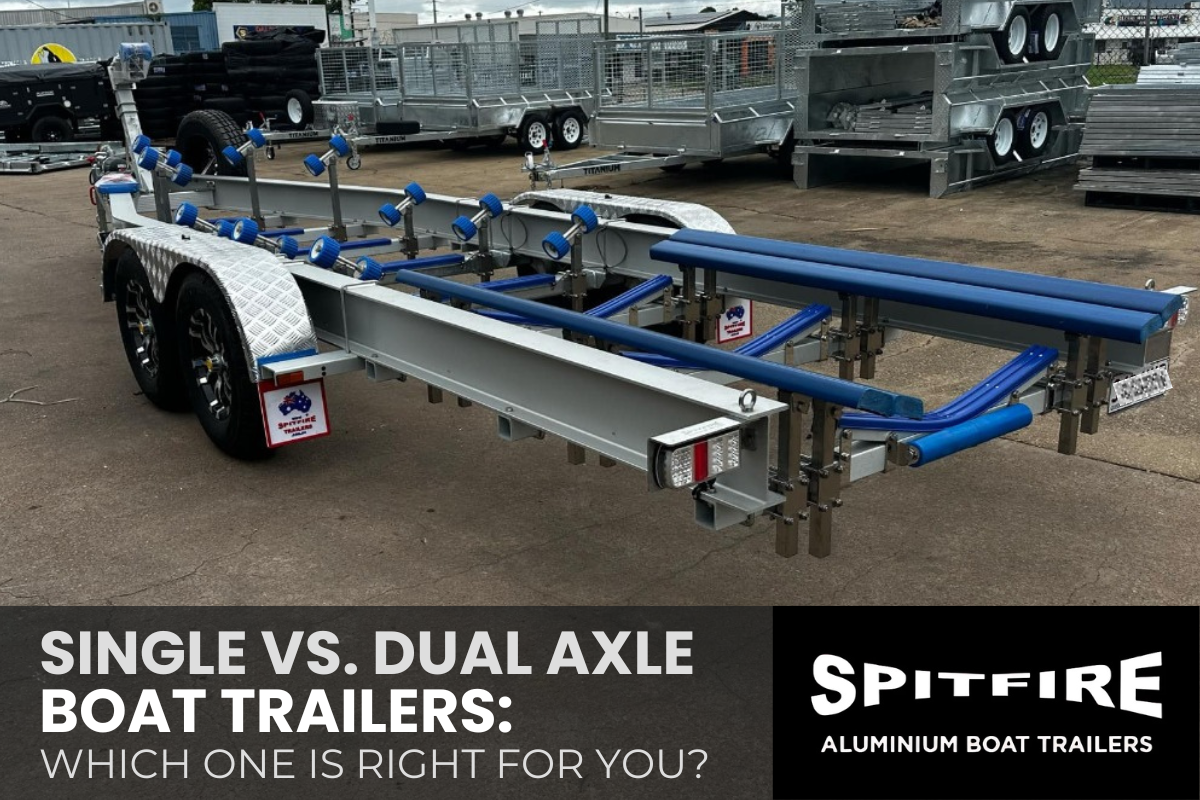 Single vs. Dual Axle Boat Trailers: Which One Do You Need?